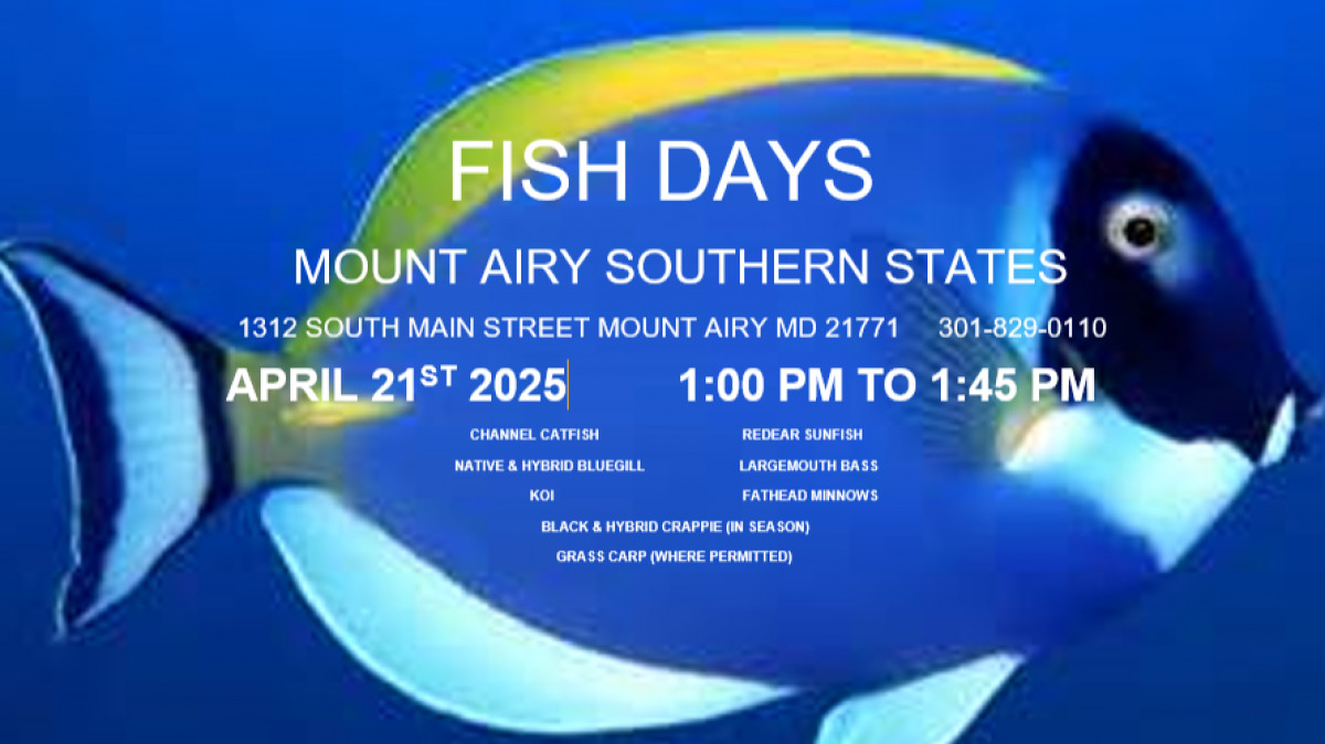 Fish Days - Mt. Airy, MD - Southern States Mt. Airy MD Coop